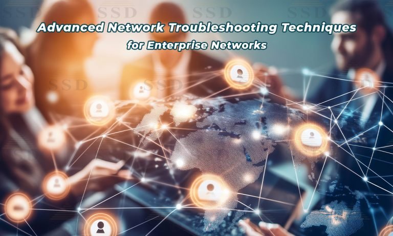 Advanced Network Troubleshooting Techniques For Enterprise Networks